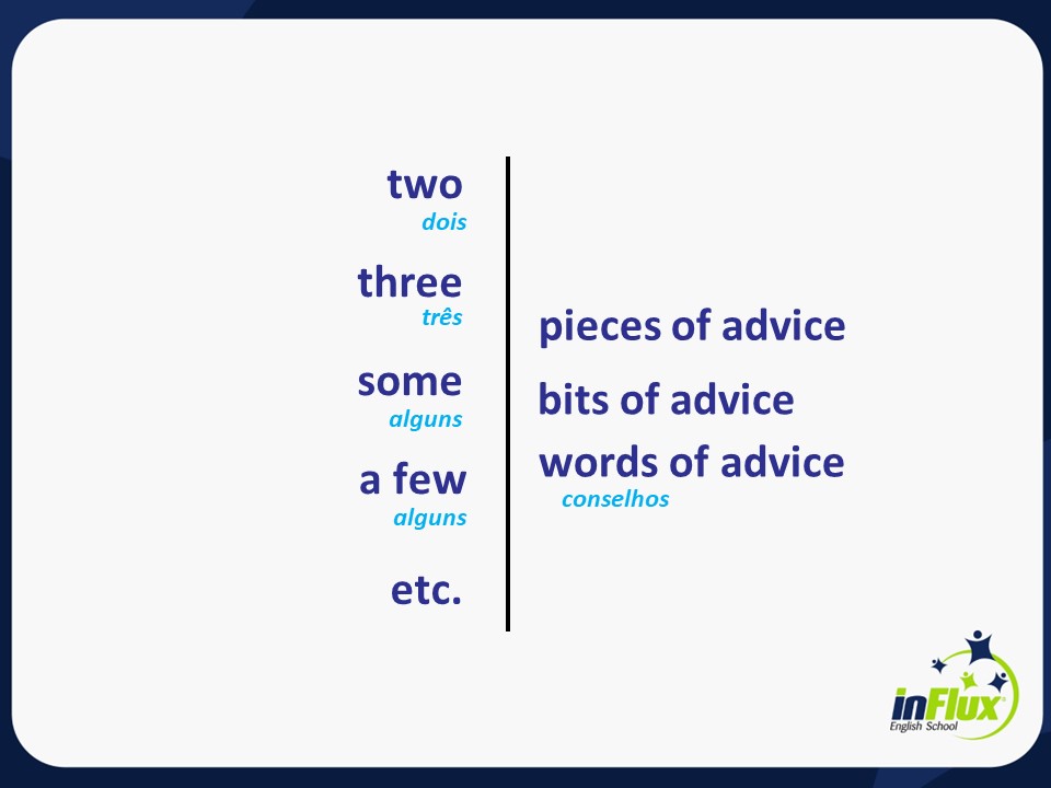 O que significa "advice" em inglês? - inFlux