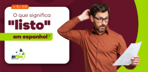 O que significa "listo" em espanhol? - inFlux